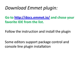 Emmet(zen coding) | PPTX | Web Design and HTML | Internet