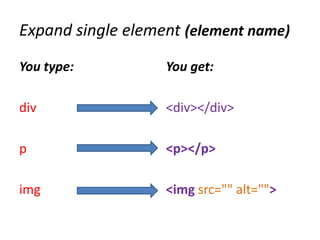 Emmet(zen coding) | PPTX | Web Design and HTML | Internet