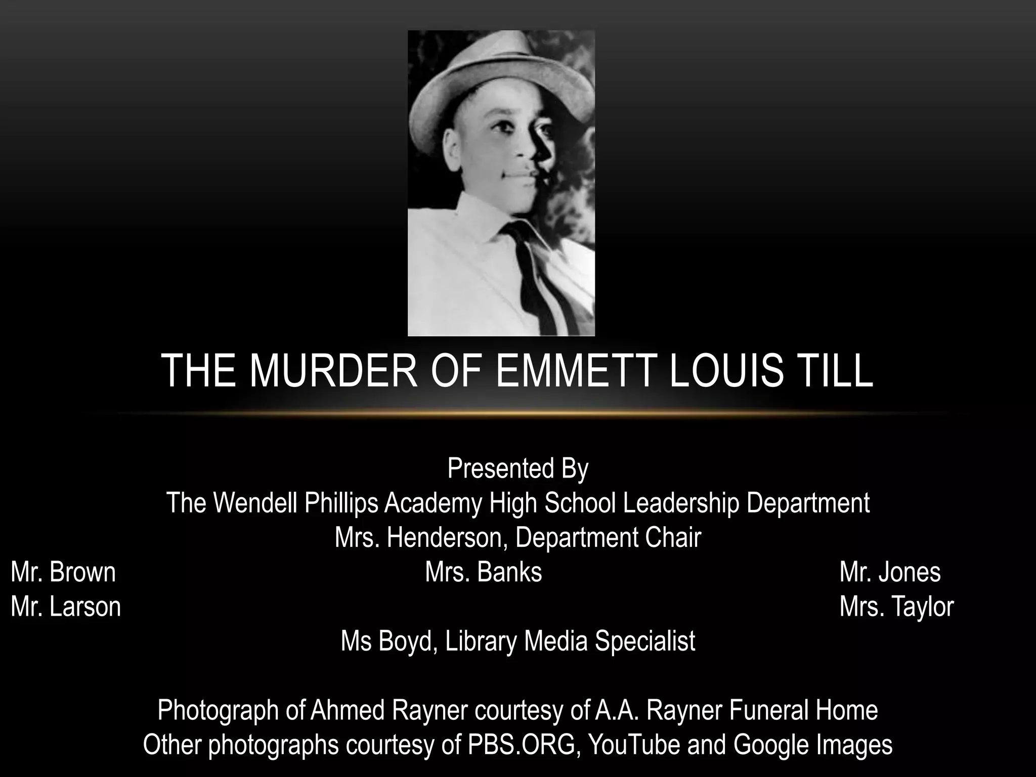 The Murder of Emmett Louis Till | PPTX