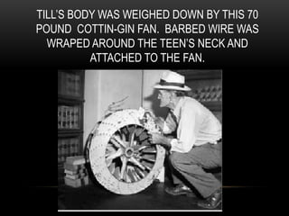 The Murder of Emmett Louis Till | PPTX