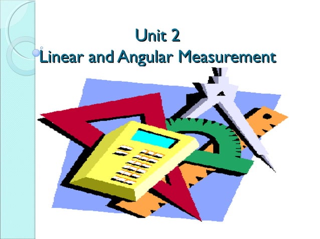 Metrology and Measurements unit 2 | PPT