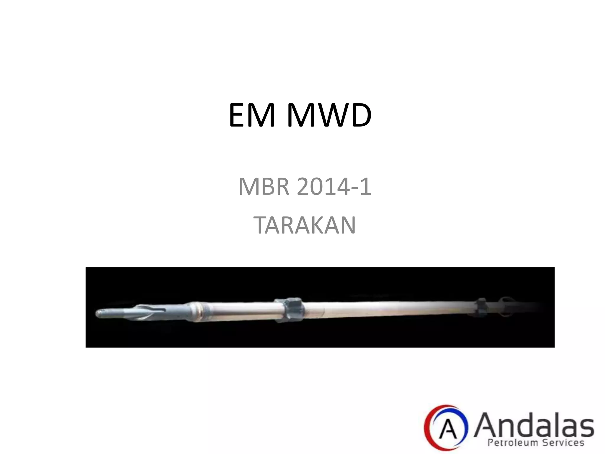 EM MWD TOOL | PPTX