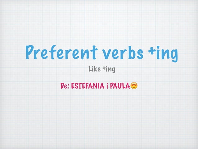 Preferents verbs +ing | PPT