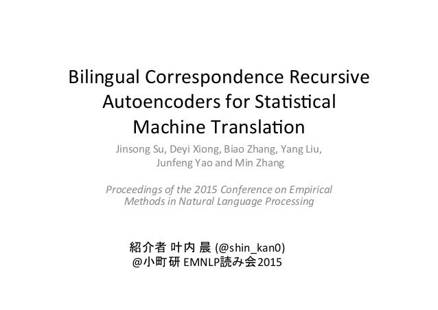 Bilingual Correspondence Recursive Autoencoders For Statistical Machi