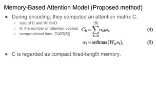 [EMNLP2017読み会] Efficient Attention using a Fixed-Size Memory Representation | PPT