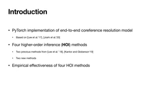 The Myth of Higher-Order Inference in Coreference Resolution | PPT
