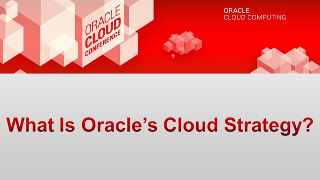 Oracle Cloud Computing Strategy (EMO) | PPT