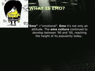 EMO CULTURE | PPT