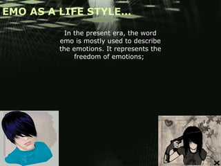 EMO CULTURE | PPT