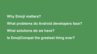 No More Tofu - Mastering Emoji On Android | PDF