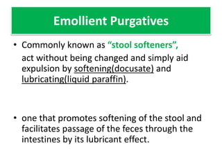 Emollient purgatives | PPT