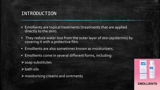 Emollients | PPTX