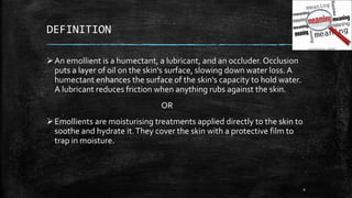 Emollients | PPTX