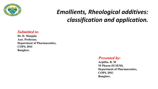 Emollients rheological additives classification and application | PPTX