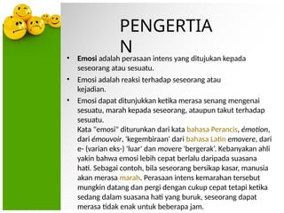 Membahas tentang emosi yang dimiliki manusia | PPT