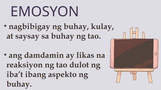 KAHALAGAHAN NG EMOSYON SA SARILI AT SA KAPWA.pptx