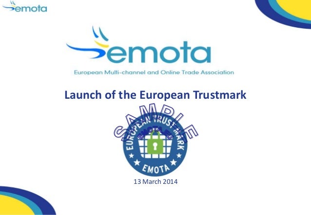 EMOTA European Trustmark Presentation - Walter Devenuto President EM…