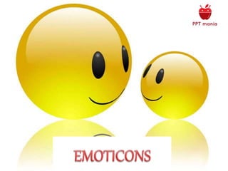 Emoticons(UNDERSTAND'S FEELINGS OF PEOPLE) PPT | PPTX
