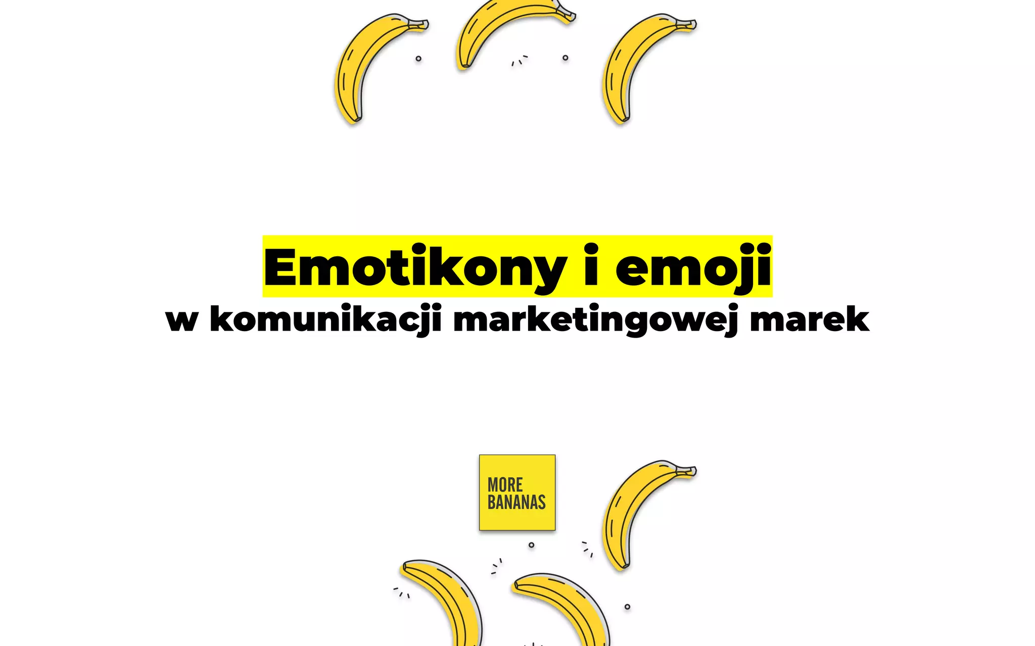Emotikony i emoji w komunikacji marketingowej marek (Wojtek Żywolt) | PPT