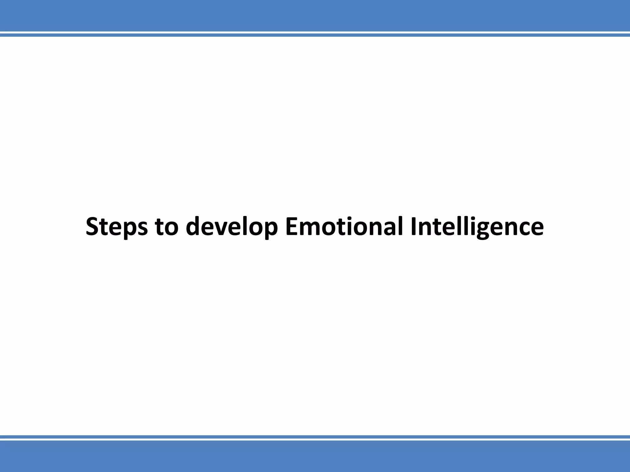 Skills For Developing Emotional Intelligence | PPTX