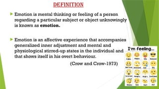 EMOTIONS - MEANING IN PSYCHOLOGY .pptx