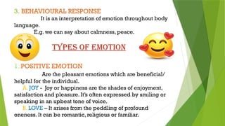 EMOTIONS - MEANING IN PSYCHOLOGY .pptx