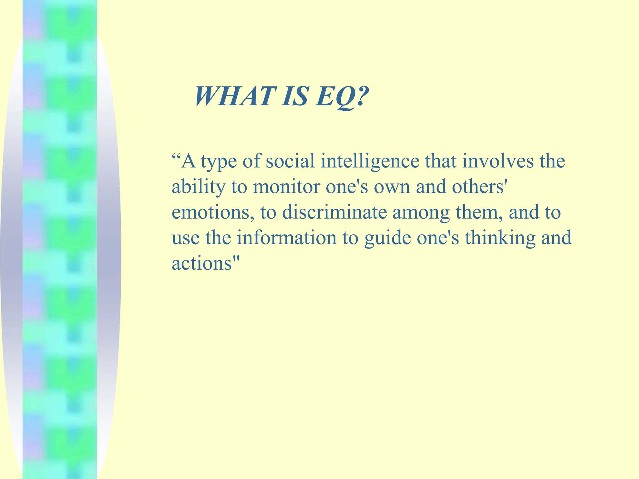 emotional-intelligence quotient explained | PPT