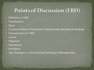 Emotional & behavioral disorder 3 | PPTX | Mental Health | Diseases and ...