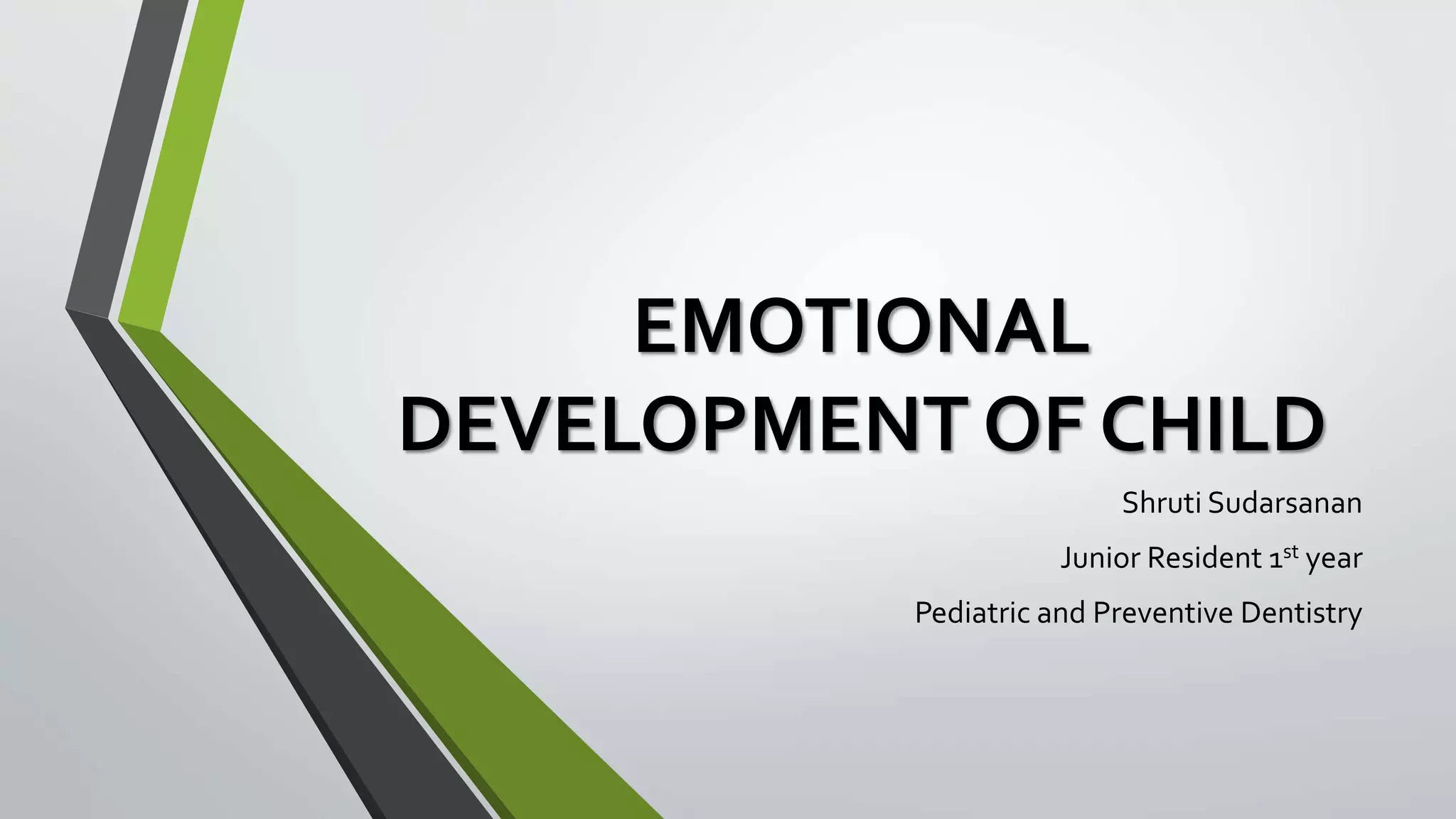 EMOTIONAL DEVELOPMENT OF CHILD.pptx