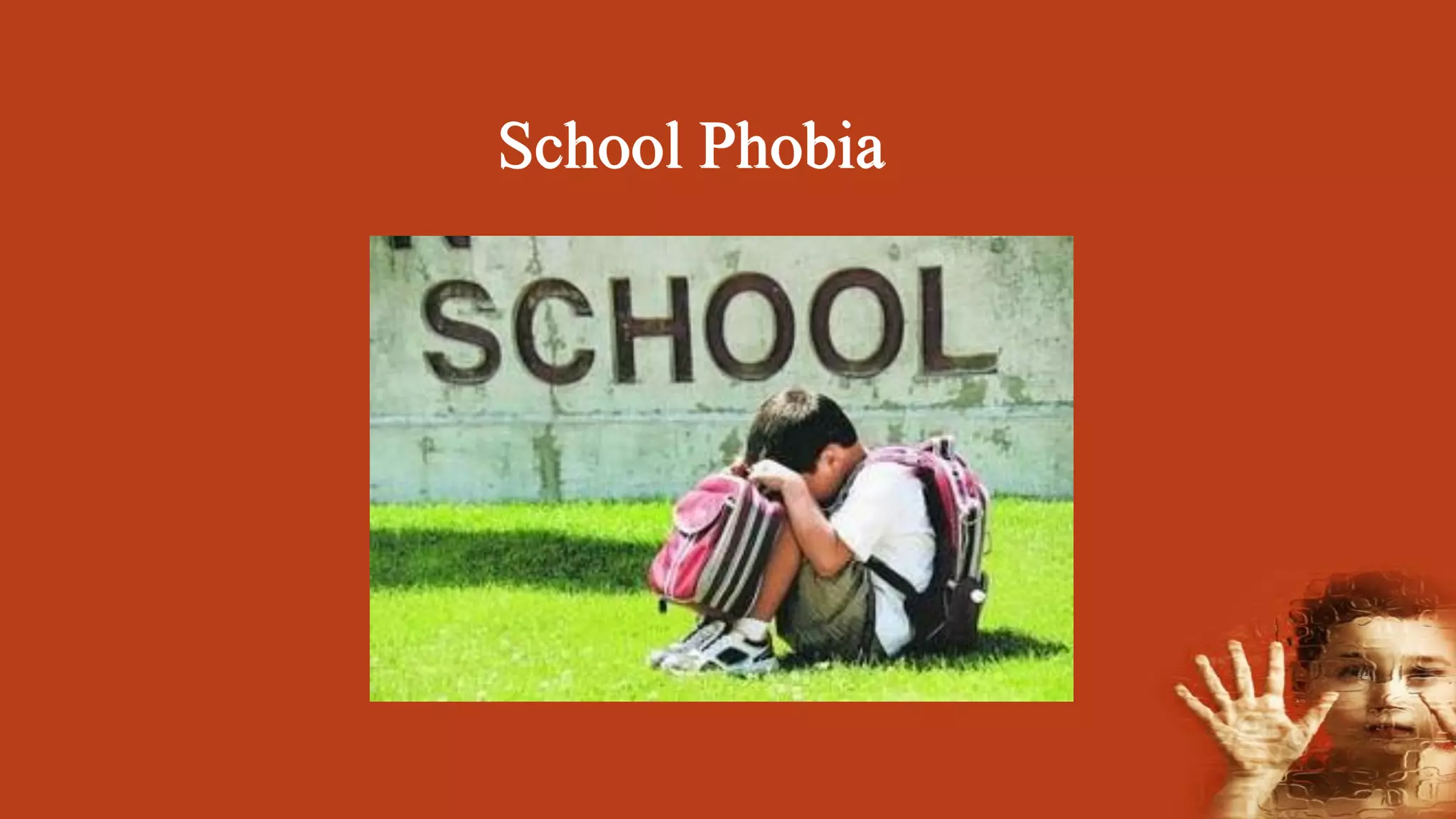 Emotional disorder (Separation anxiety and School Phobia) | PDF