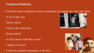Emotional disorder (Separation anxiety and School Phobia) | PDF ...