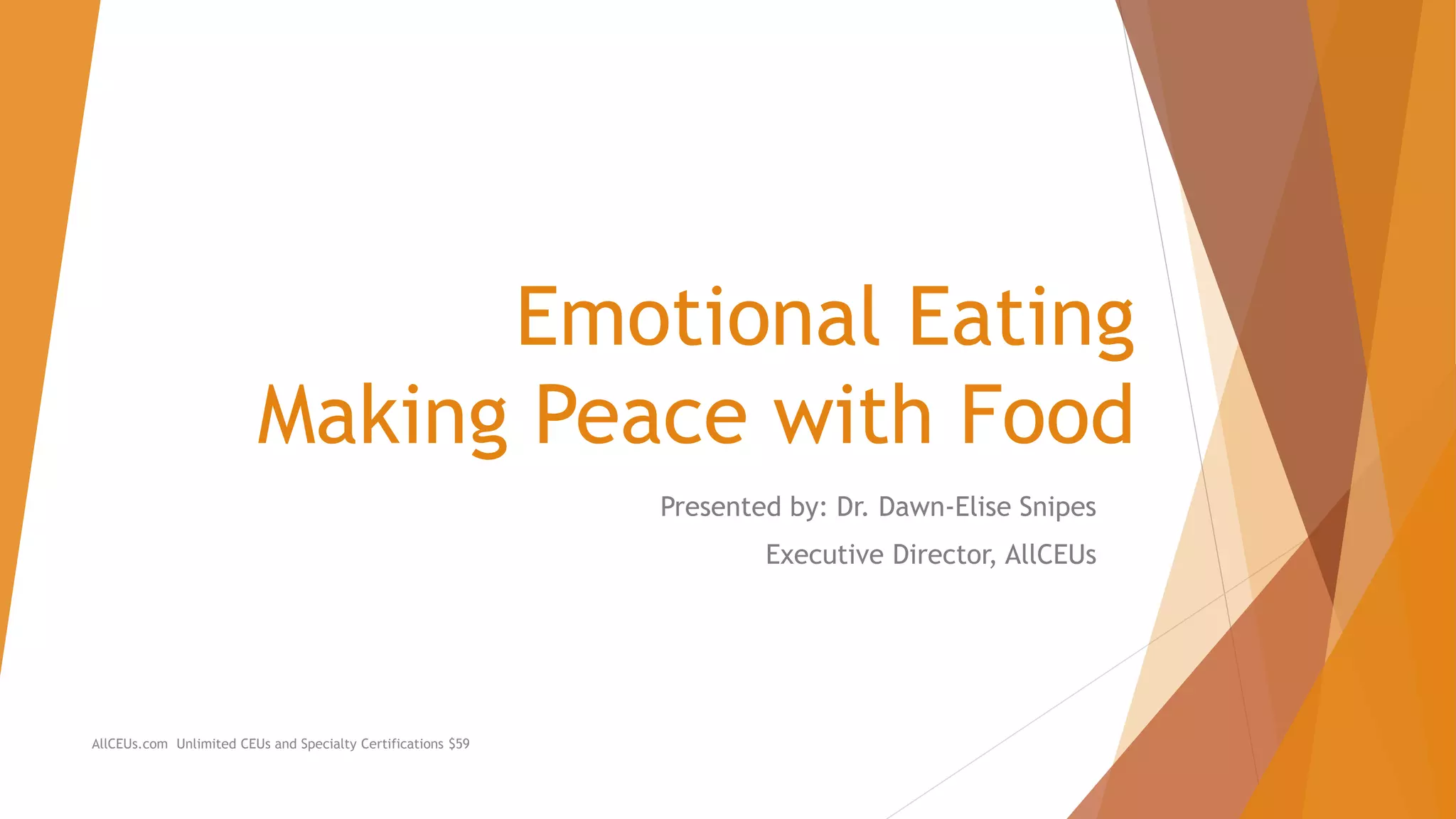 Emotional Eating: Making Peace with Food | PPTX
