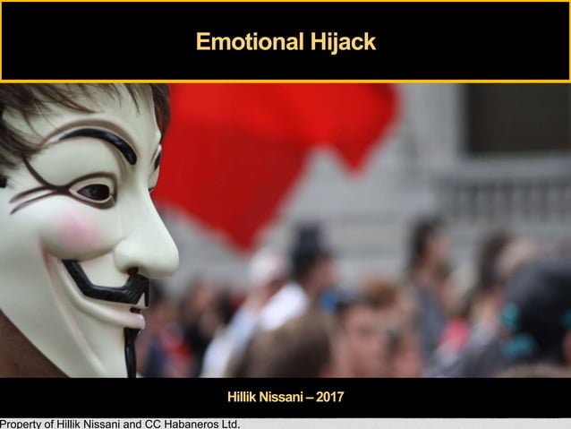 Emotional hijack aug 2016 | PPTX | Mental Health | Diseases and Conditions