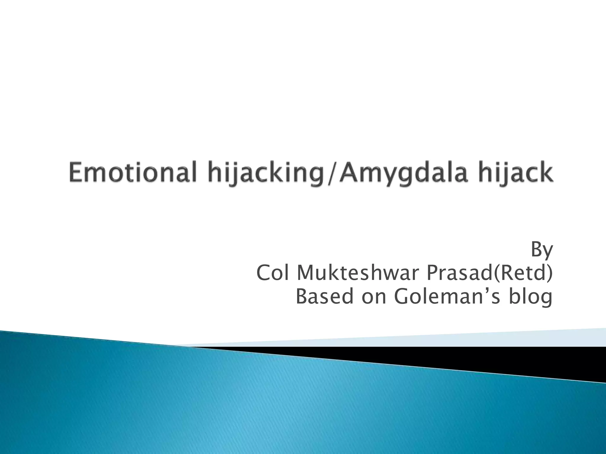 Emotional hijacking | PPTX
