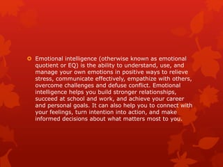 Emotional intelligence.alc 111019 | PPTX