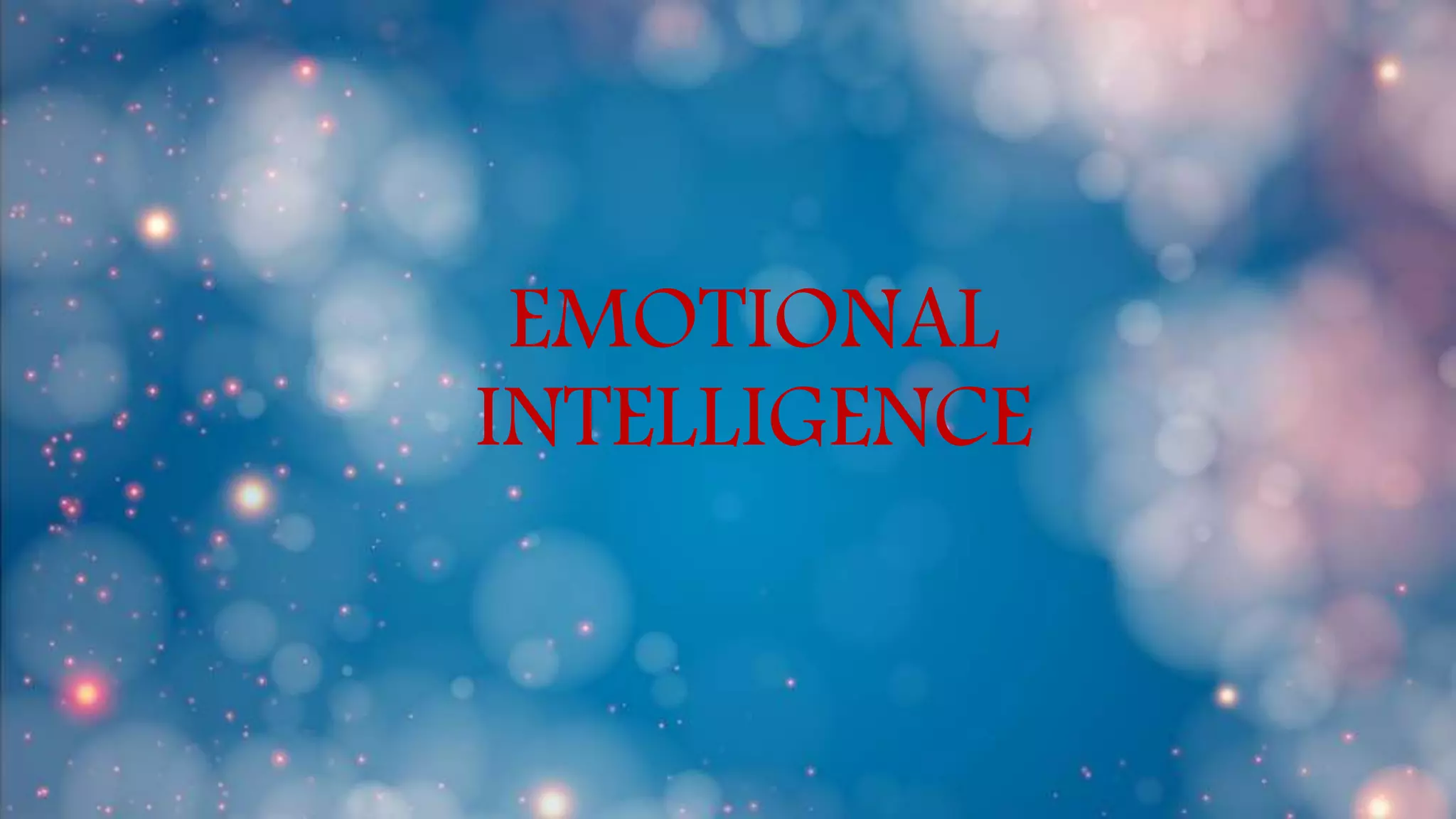 Emotional intelligence | PPTX