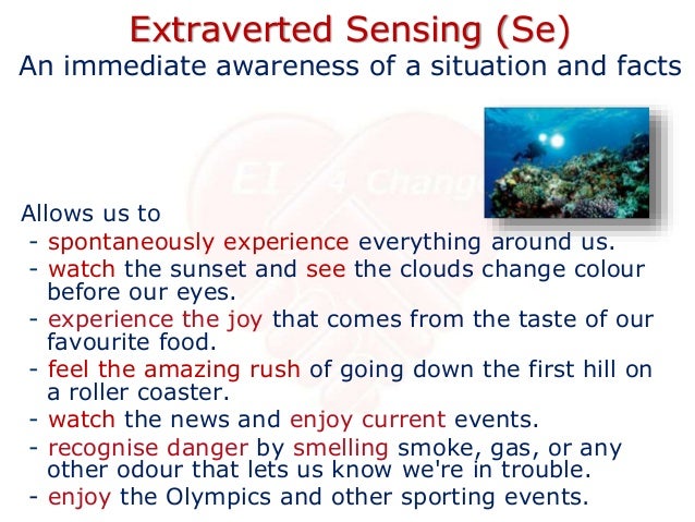 Extraverted Sensing