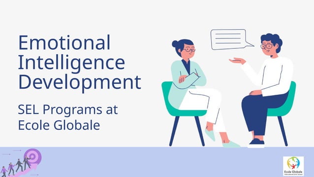 Emotional Intelligence Development SEL Programs at Ecole Globale.pptx