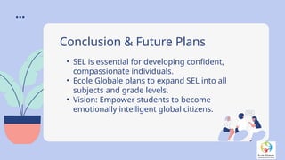 Emotional Intelligence Development SEL Programs at Ecole Globale.pptx