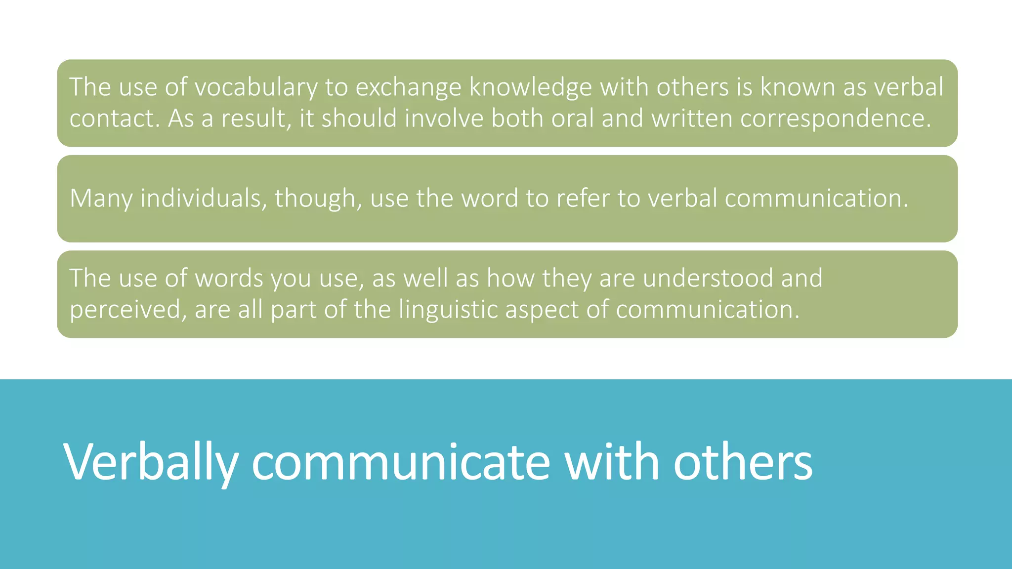 Verbally communicate with others | PPTX