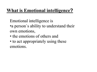 Emotional intelligence soft skill communication | PPTX