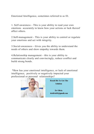 Emotional Intelligence, sometimes referred to as EI. 1. Self-a.docx