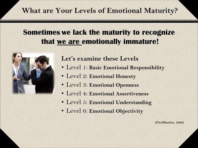 Emotional Maturity | PPSX | Parenting | Family and Relationships