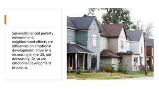 Emotional poverty in all demographics ppt | PPTX