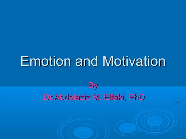Emotion and motivation | PPT