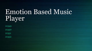 Emotion Based Music Player.pptx