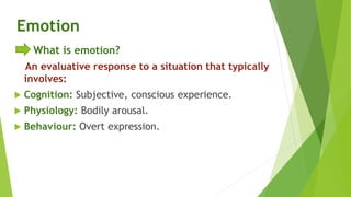Emotion in psychology 1 | PPTX