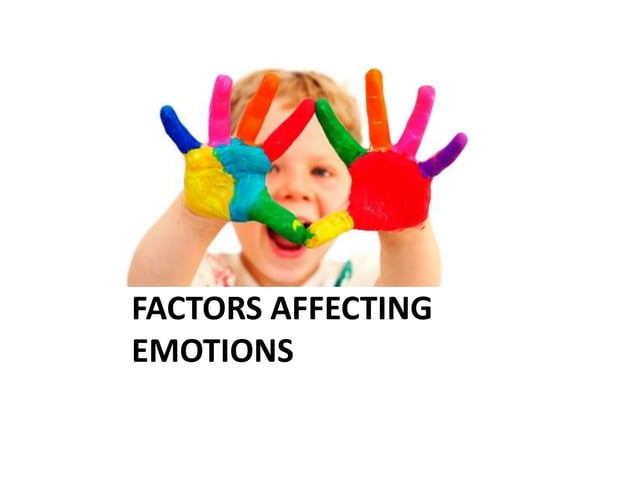 Emotions | PPTX | Mental Health | Diseases and Conditions
