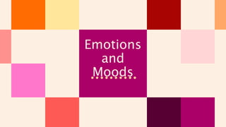 Organizational Behavior (Emotions and moods) | PPTX