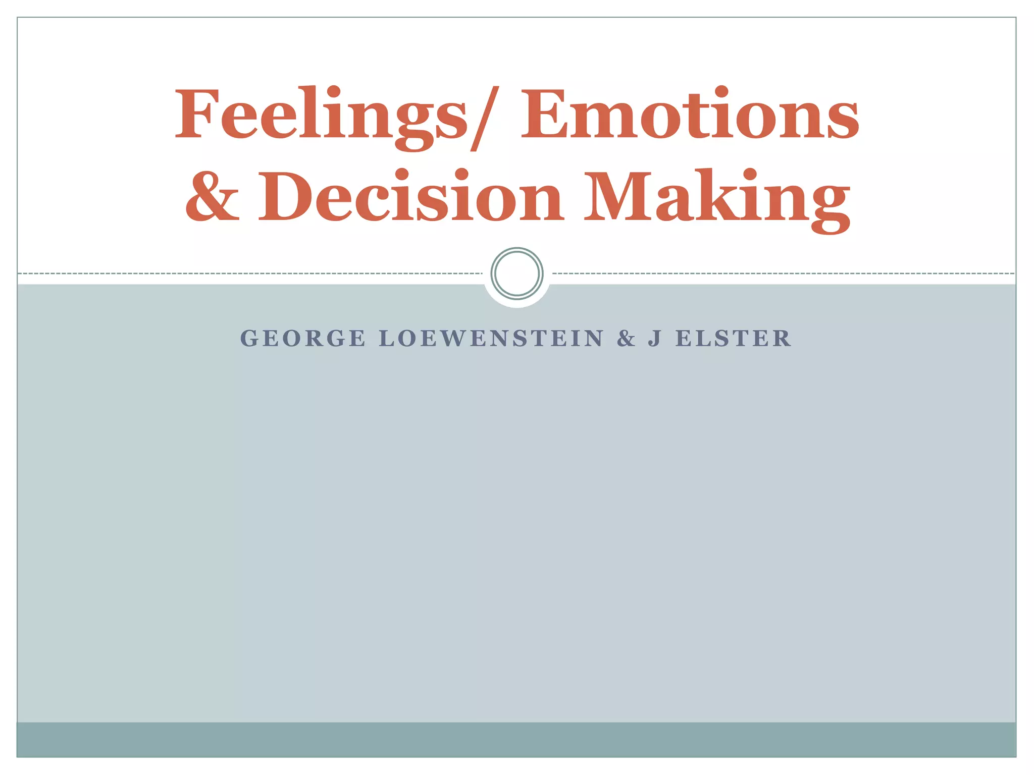 Emotions & Behavioral Economics | PPTX